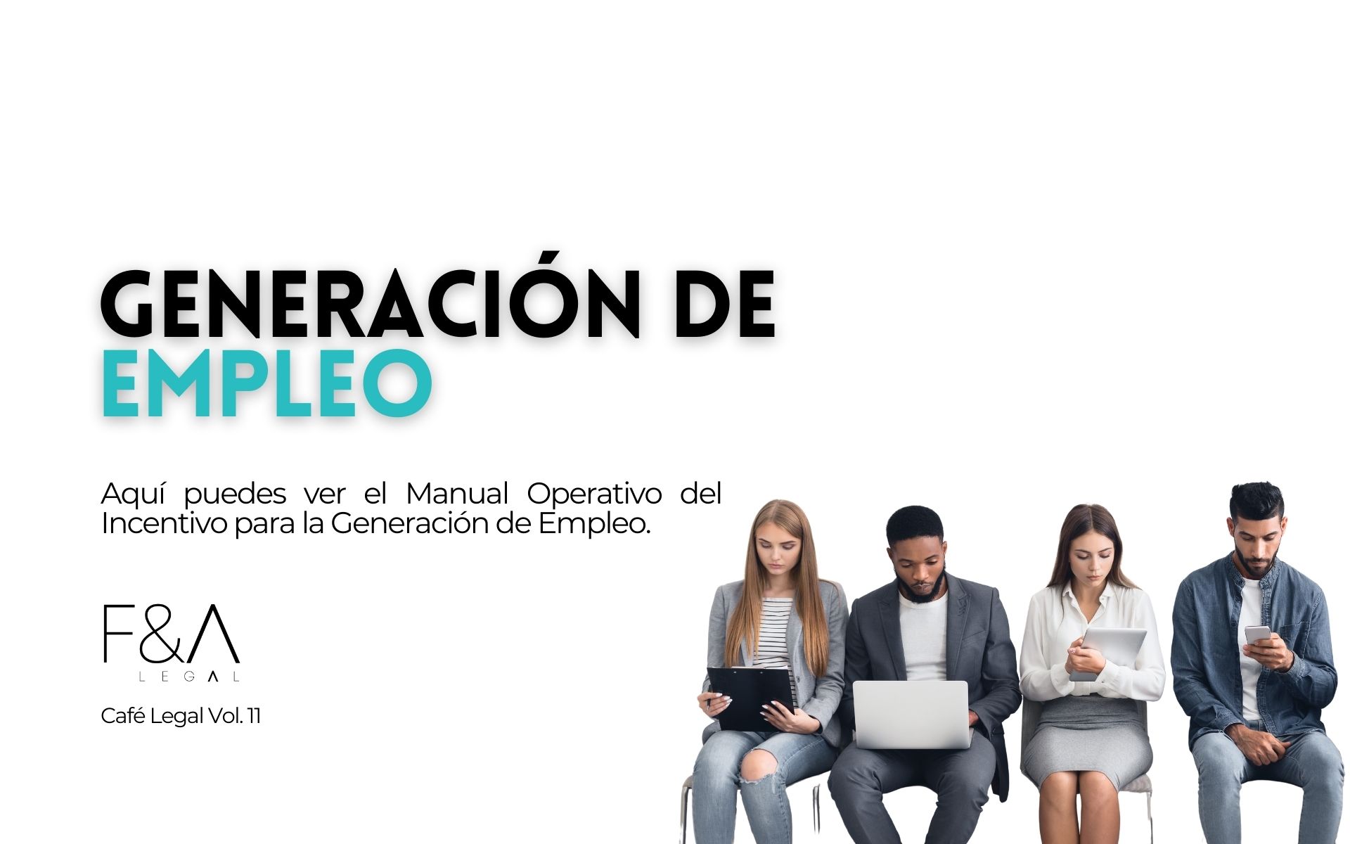 Incentivo a la generación de nuevos empleos. - FyA Legal