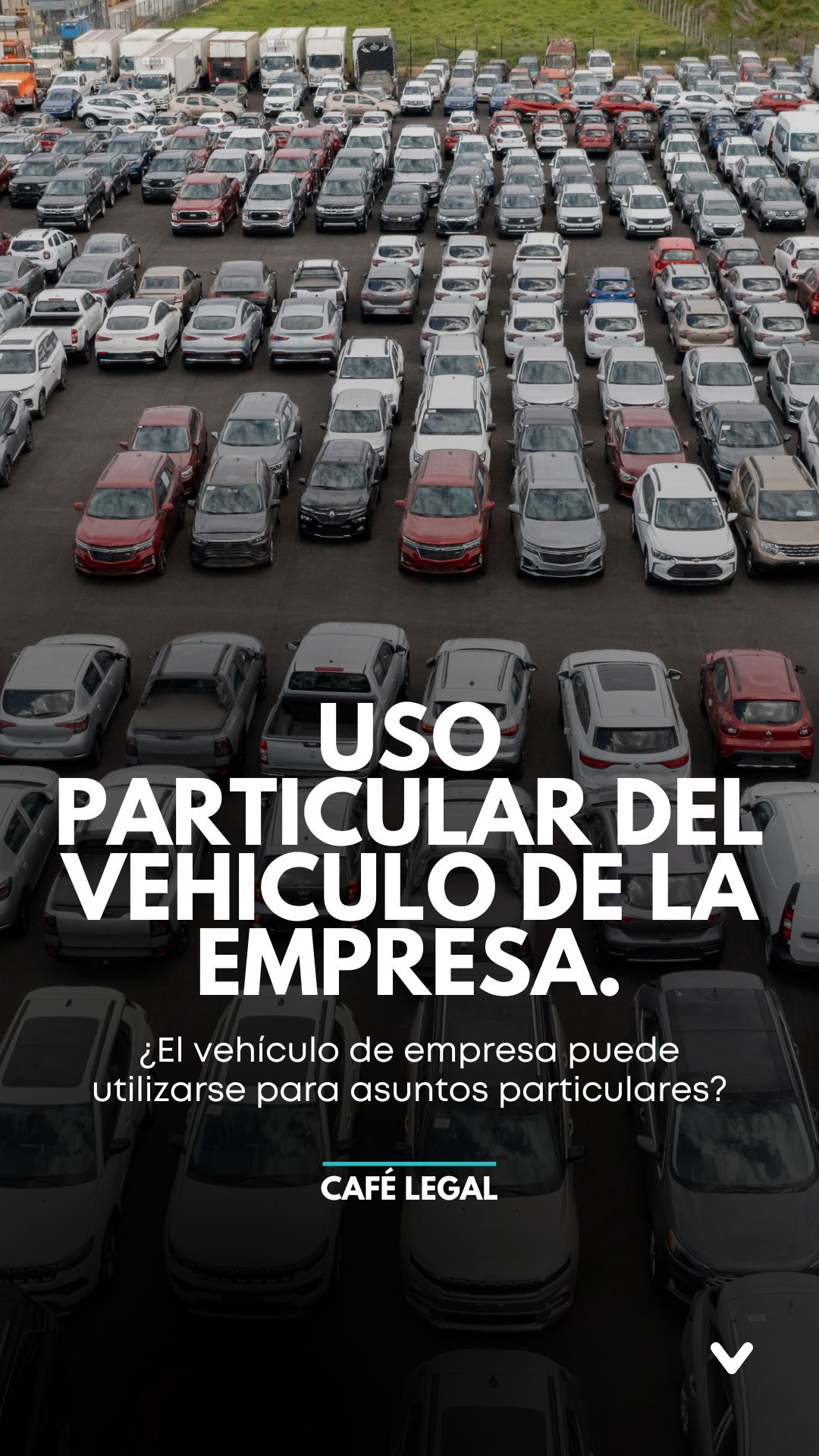 Uso particular del vehiculo de la empresa. - FyA Legal